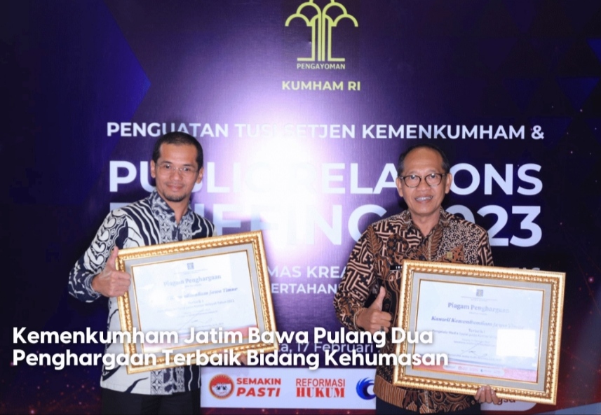 Kemenkumham Jatim Bawa Pulang Dua Penghargaan Terbaik Bidang Kehumasan - Nusantara Jaya News