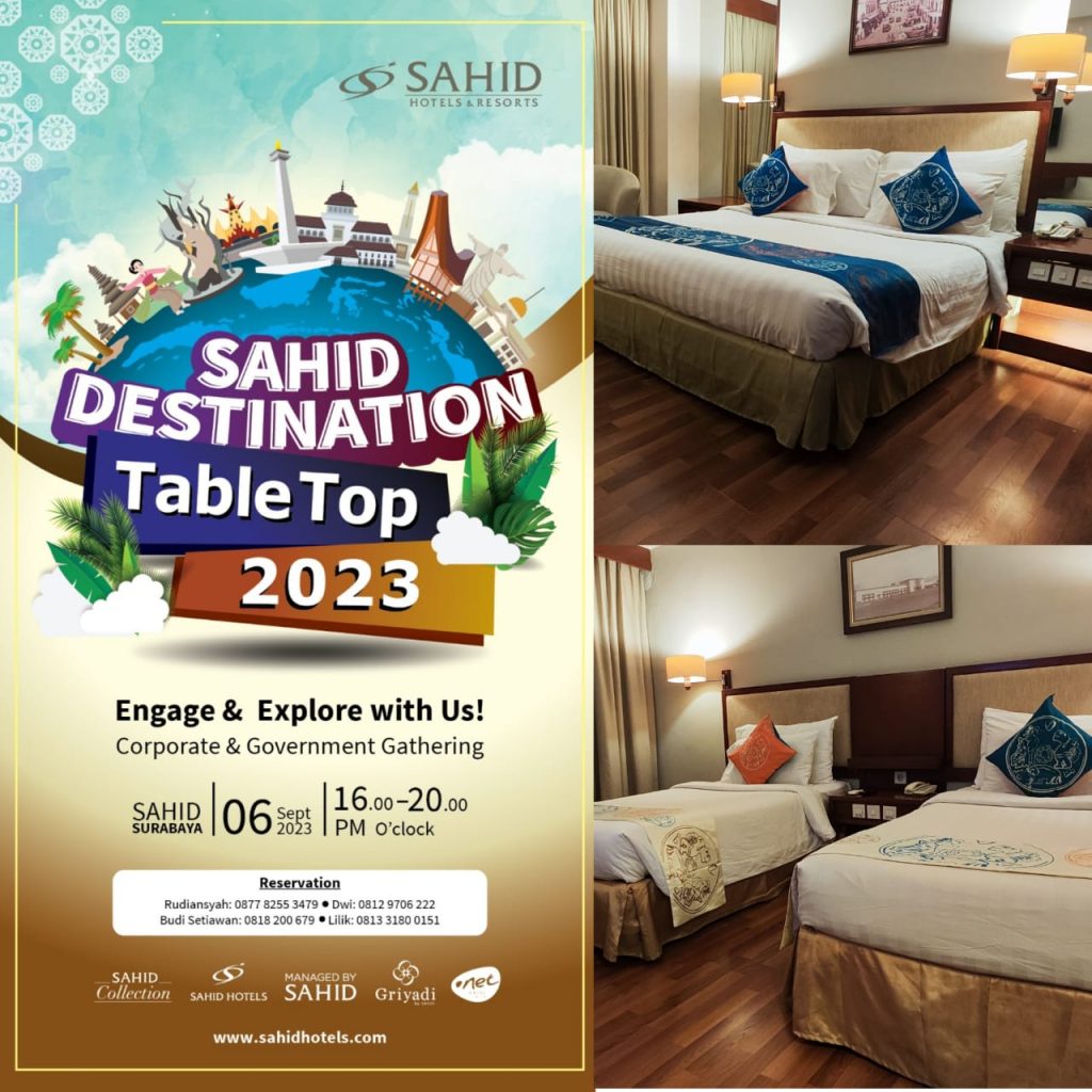 Sahid Destination Table Top 2023 Explore & Engage With Us! Surabaya ...
